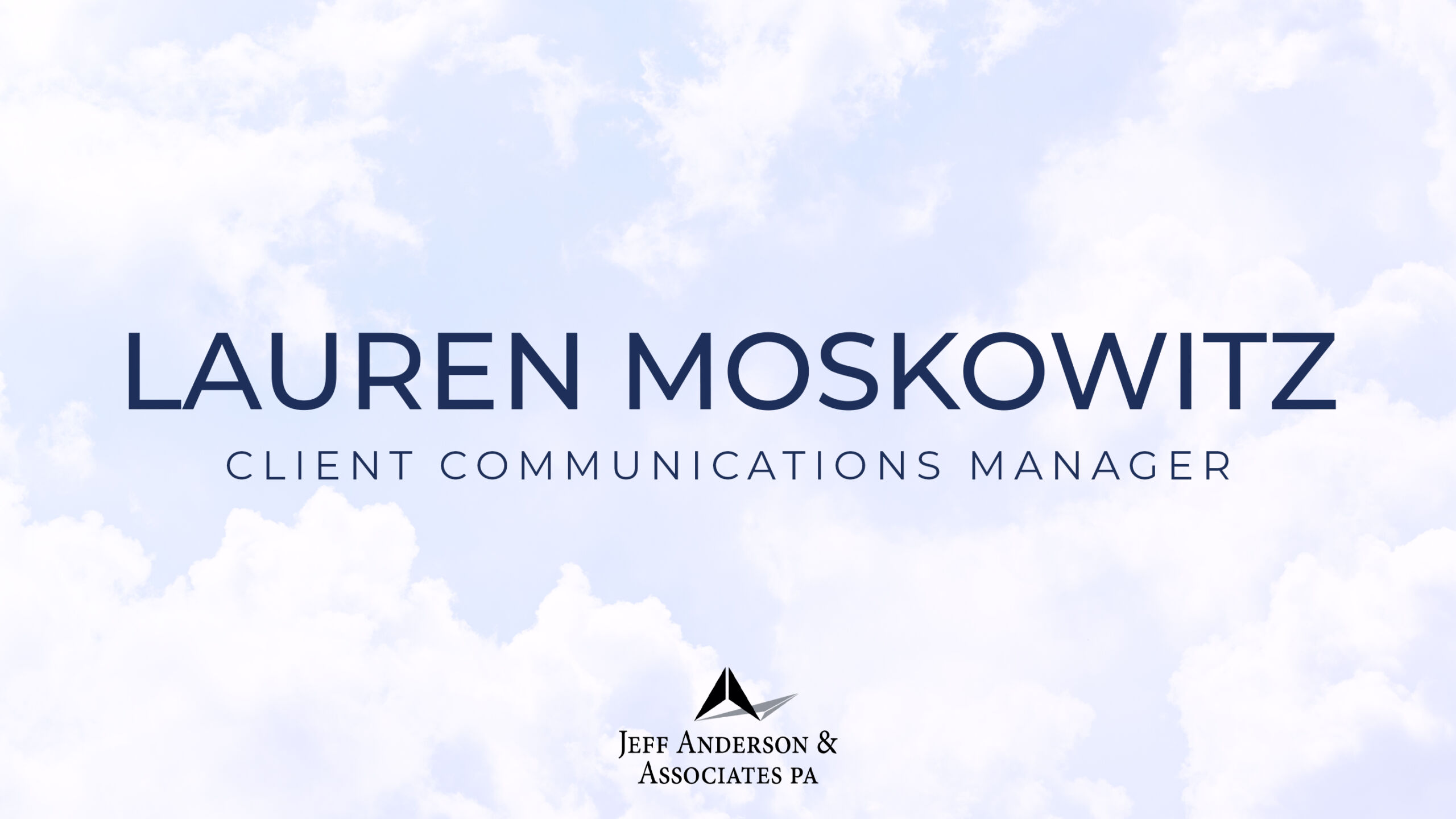 Advocate Spotlight: Lauren Moskowitz - Jeff Anderson and Associates