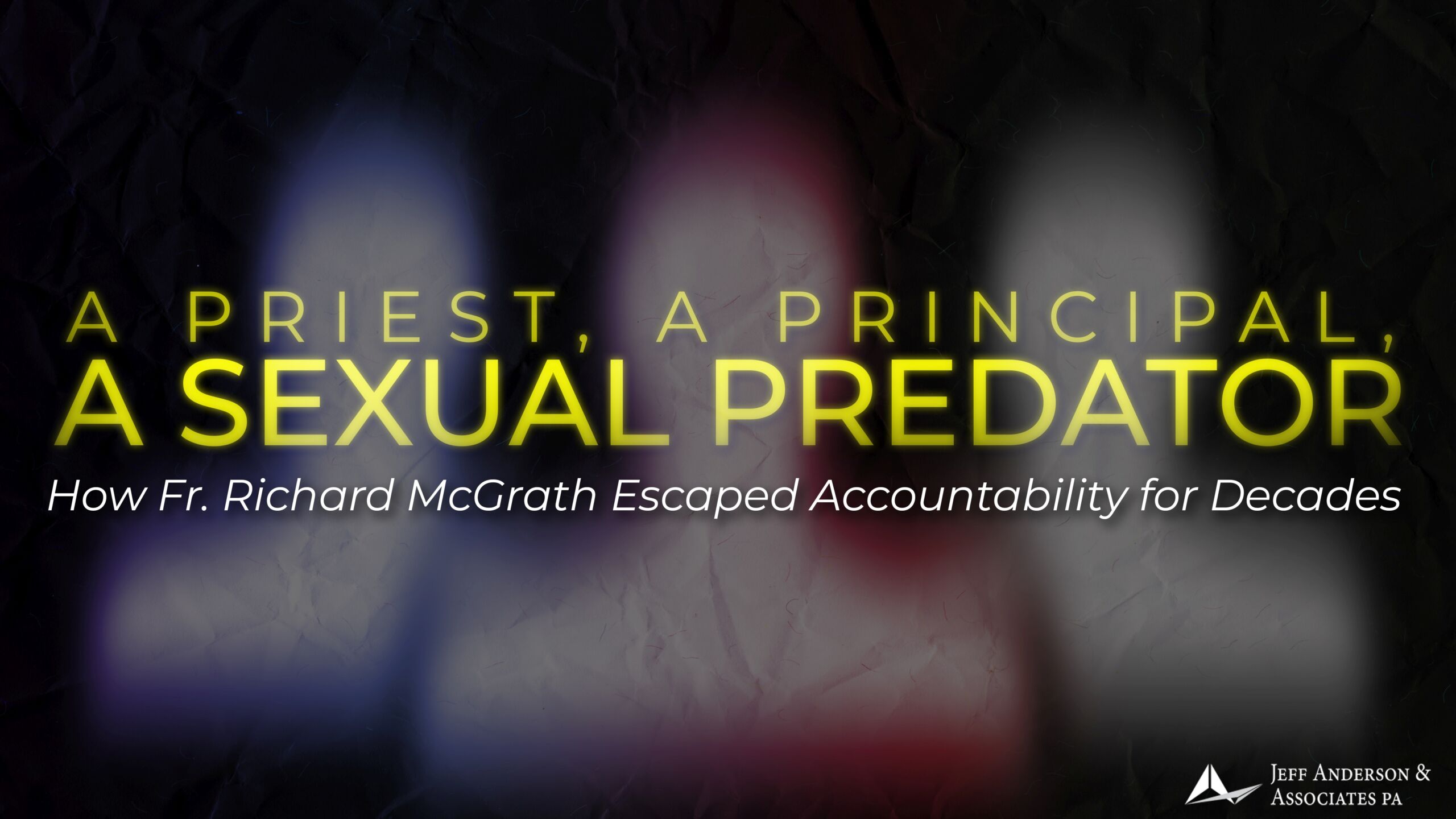 A Priest, a Principal & a Sexual Predator – How Fr. Richard McGrath ...