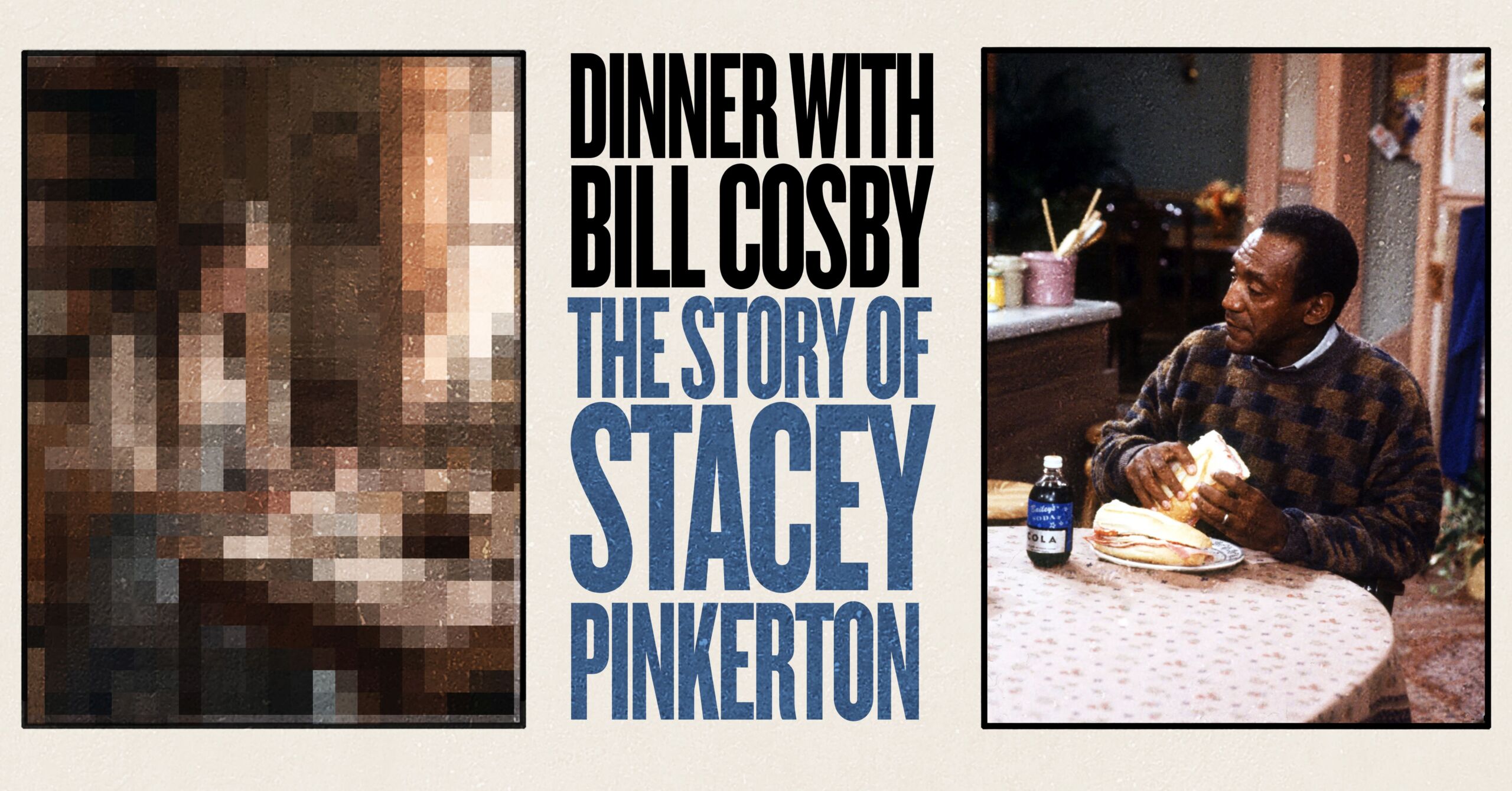 Dinner with Bill Cosby: The Story of Stacey Pinkerton - Jeff Anderson ...